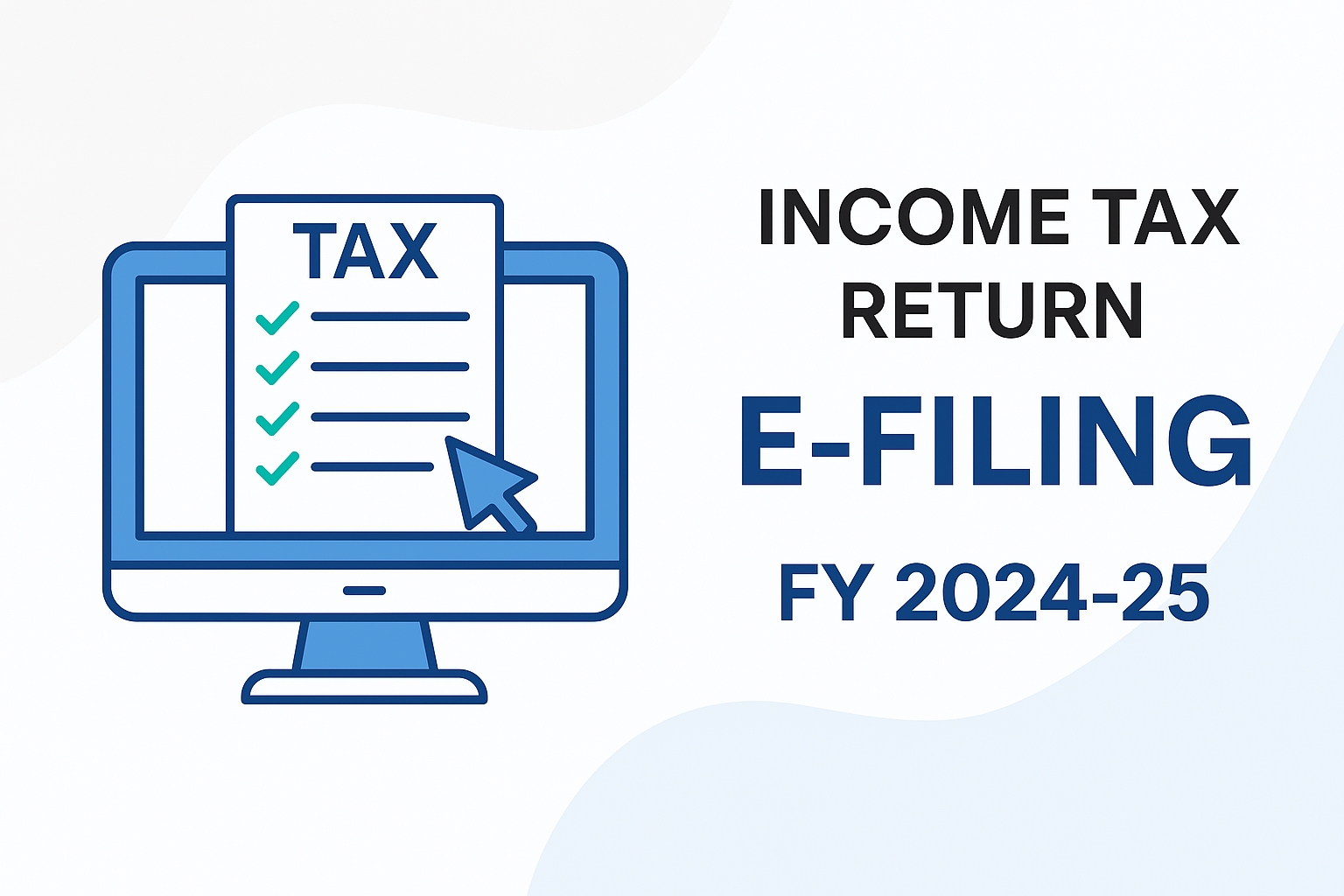 e-Filing of ITR: Complete Guide for FY 2024-25 - HR Deck